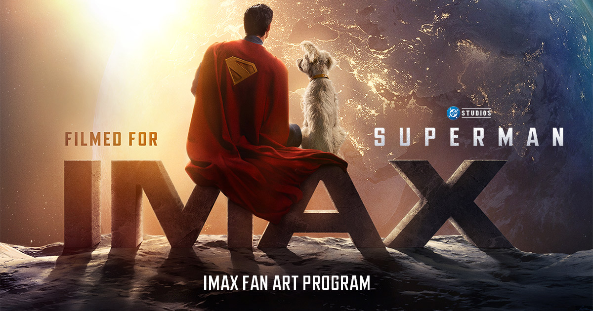 Superman: IMAX® Fan Art Program | Official Web Site